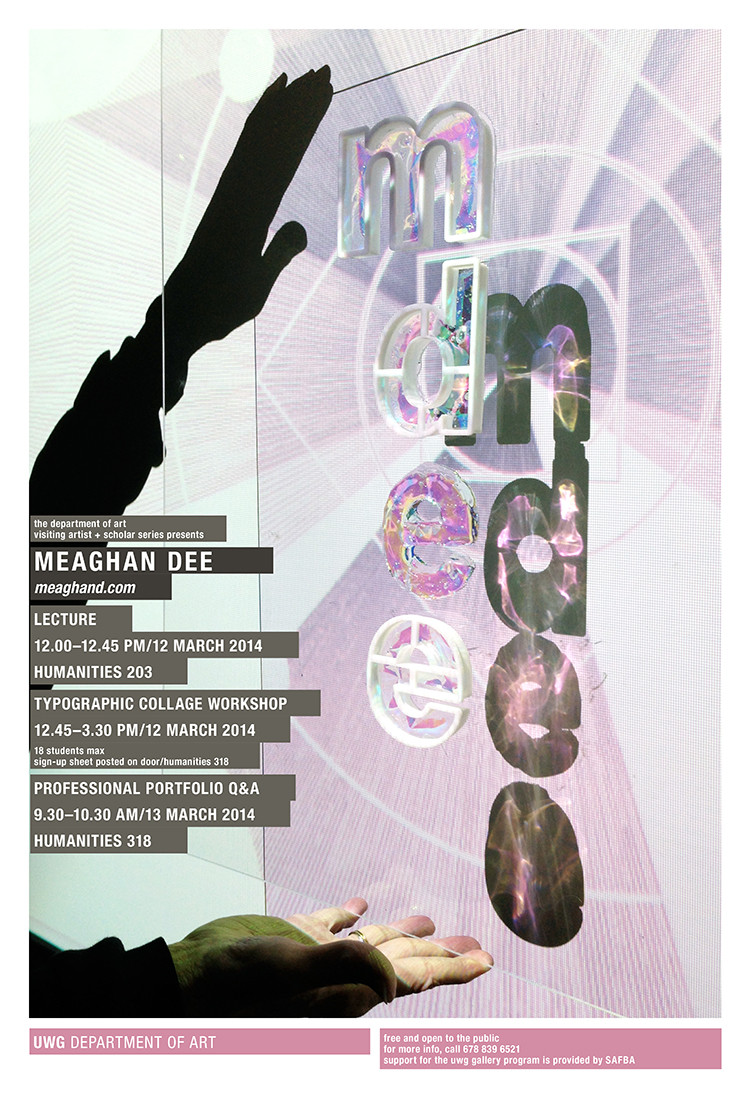 Meaghan Dee/Poster | EXPERIMENTAL TYPOGRAPHY
